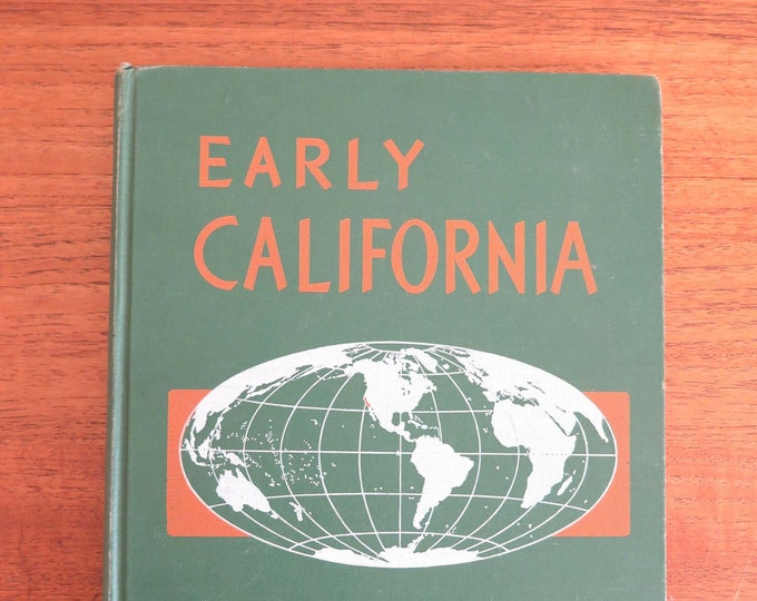 Early California, Irmagarde Richards, 1950, Vintage 1950s Illustrated ...
