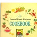 The General Foods Kitchens Cookbook, 1959, 1st/1st, Mary Ronin, Vintage ...