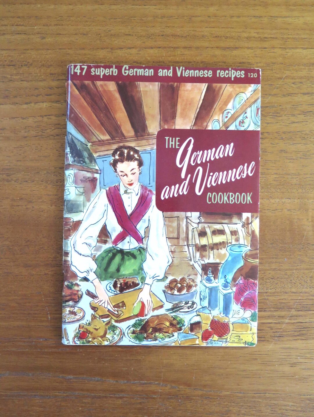 The German and Viennese Cookbook, Culinary Arts Institute, 1956 ...
