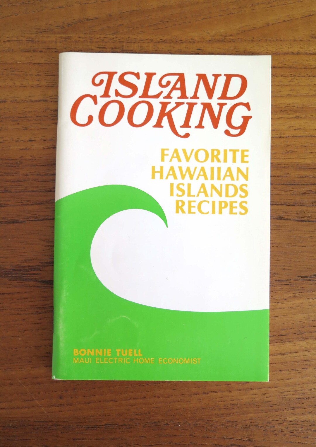 Vintage Hawaiian Cookbook, Island Cooking: Favorite Hawaiian Islands ...