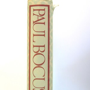Paul Bocuse in Your Kitchen, Paul Bocuse, 1982, First American Edition ...