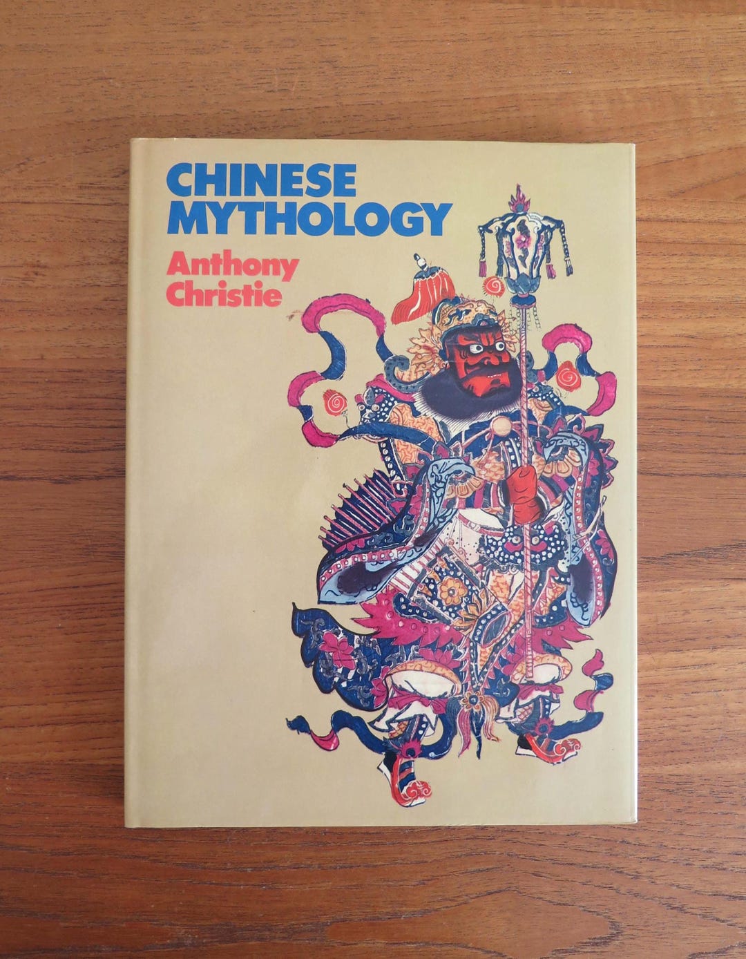 Chinese Mythology, Anthony Christie, 1968, First Edition, Paul Hamlyn ...