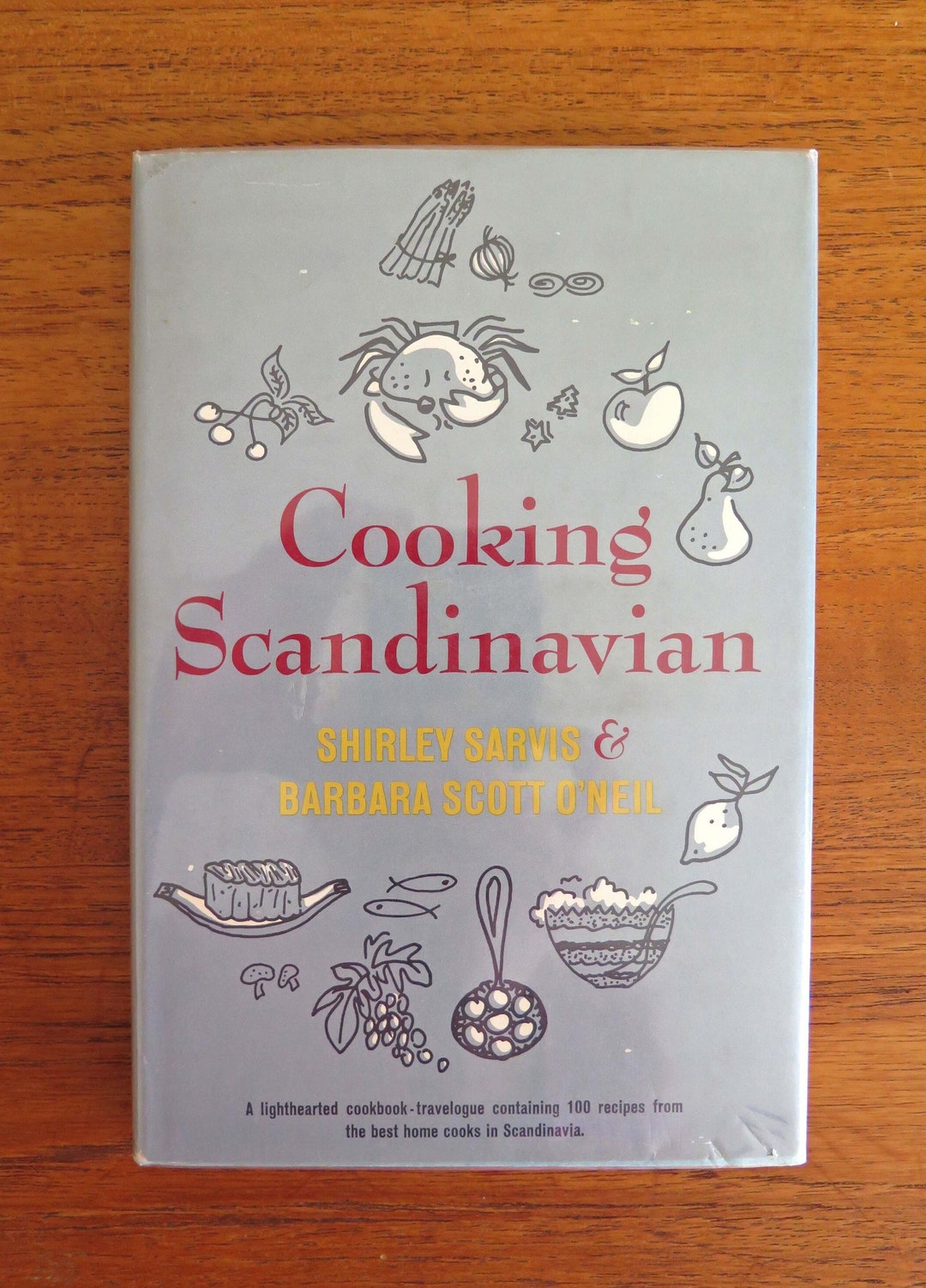 Cooking Scandinavian, Shirley Sarvis, Barbara Scott O'neil, 1963, Book ...