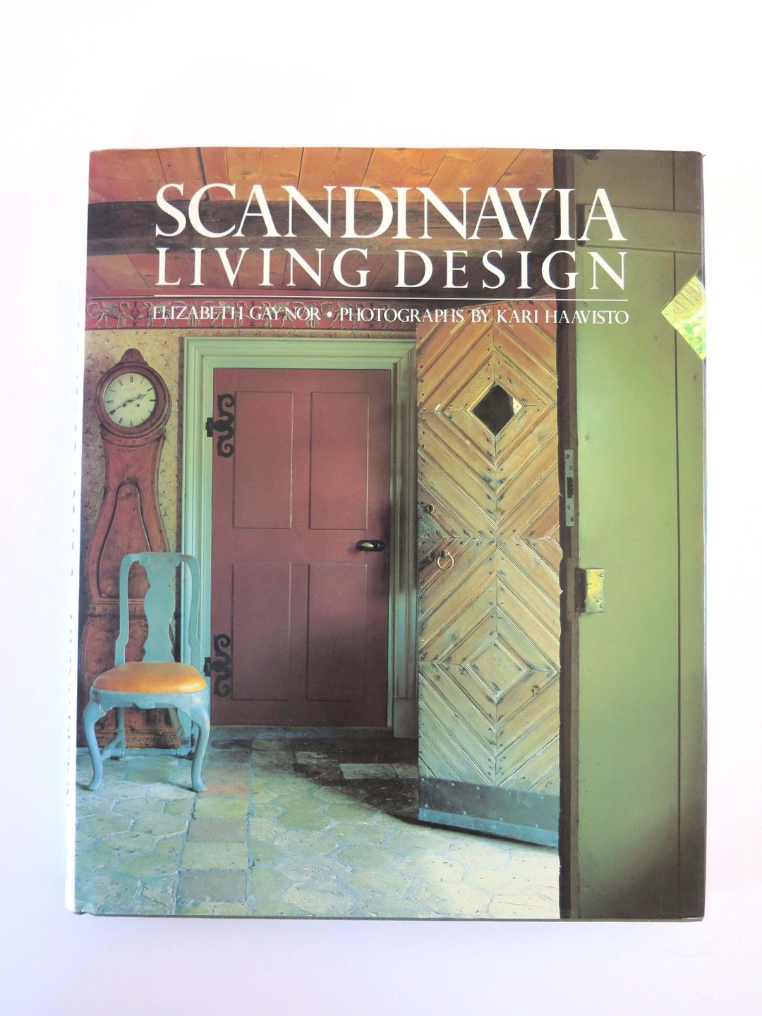 Scandinavia Living Design, Elizabeth Gaynor, Karl Haavisto, 1987, First ...