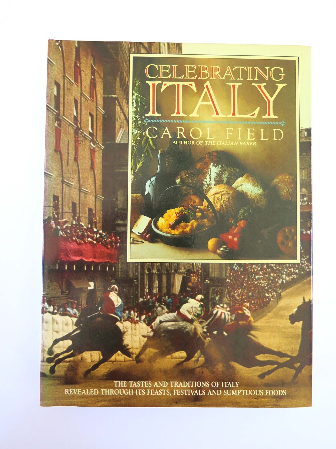 Celebrating Italy, Carol Field, 1990, First Edition, First Printing ...