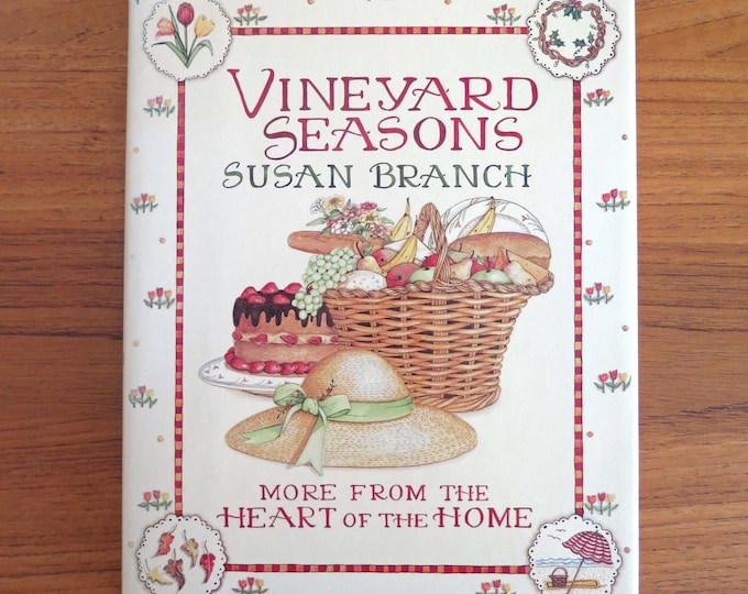Vineyard Seasons: More From the Heart of the Home, Susan Branch, 1988 ...