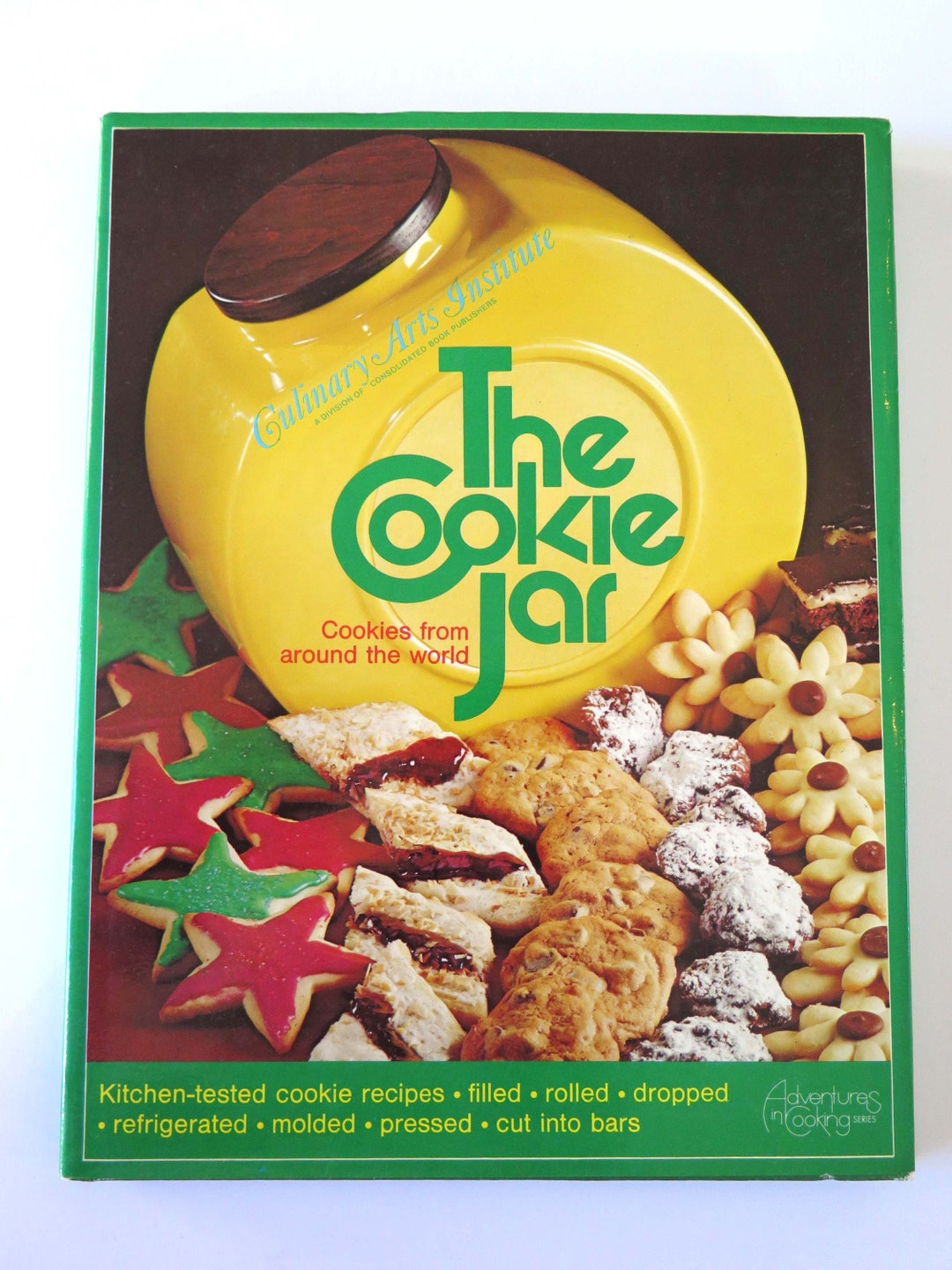 The Cookie Jar: Cookies From Around the World, 1976, Culinary Arts ...