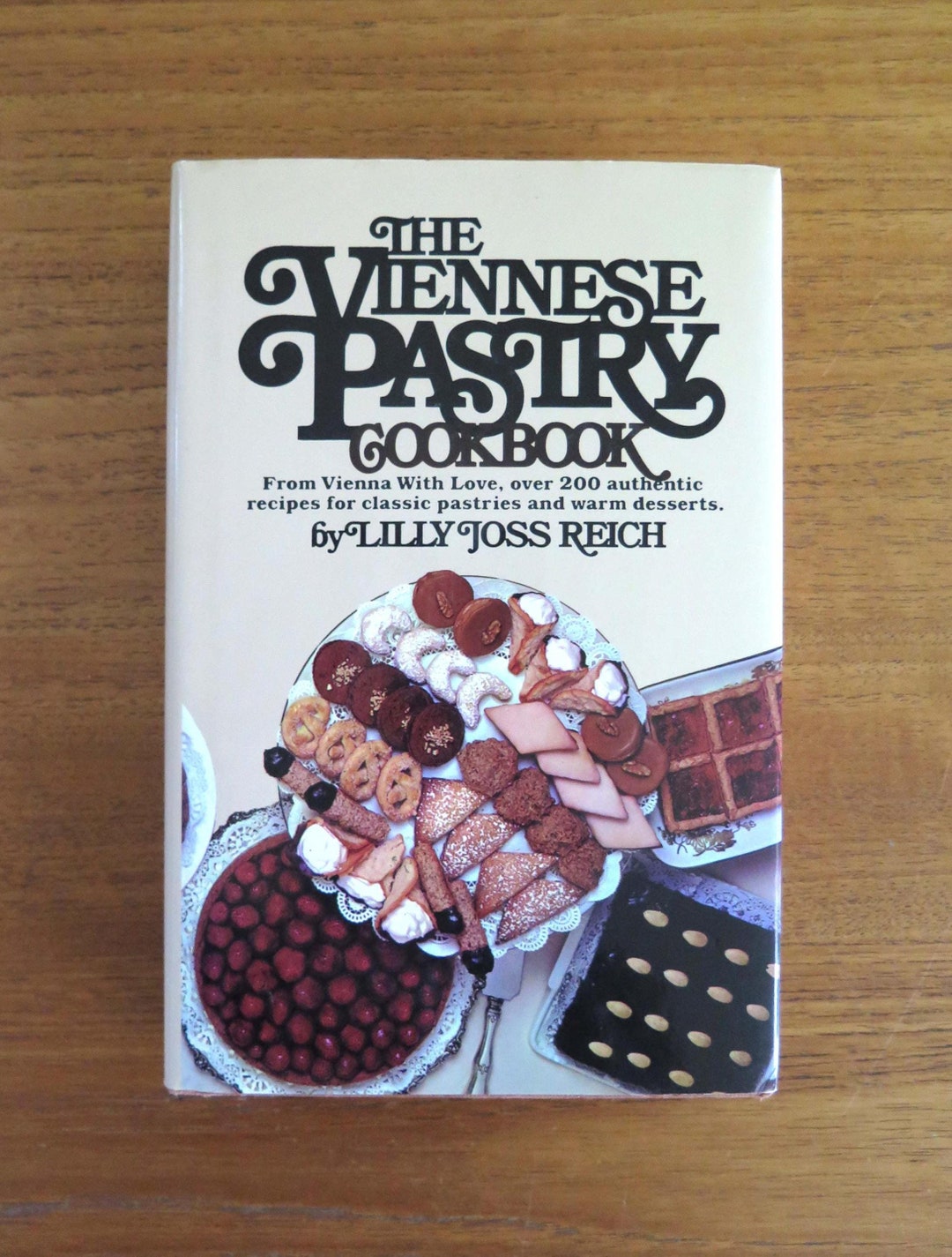 The Viennese Pastry Cookbook, Lilly Joss Reich, 1996, Reprint Edition ...