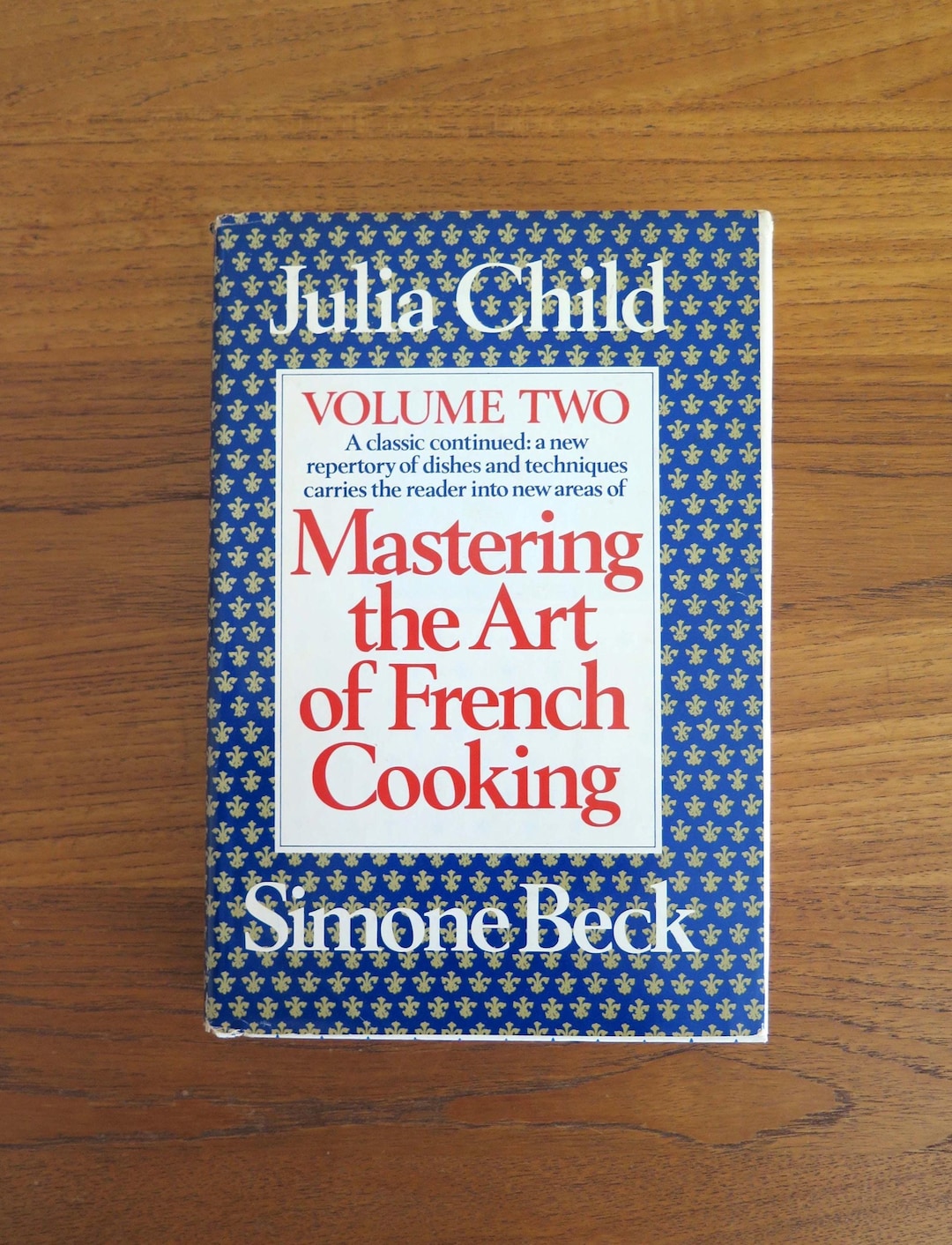 Mastering the Art of French Cooking, Volume Two, 1970, Book Club ...