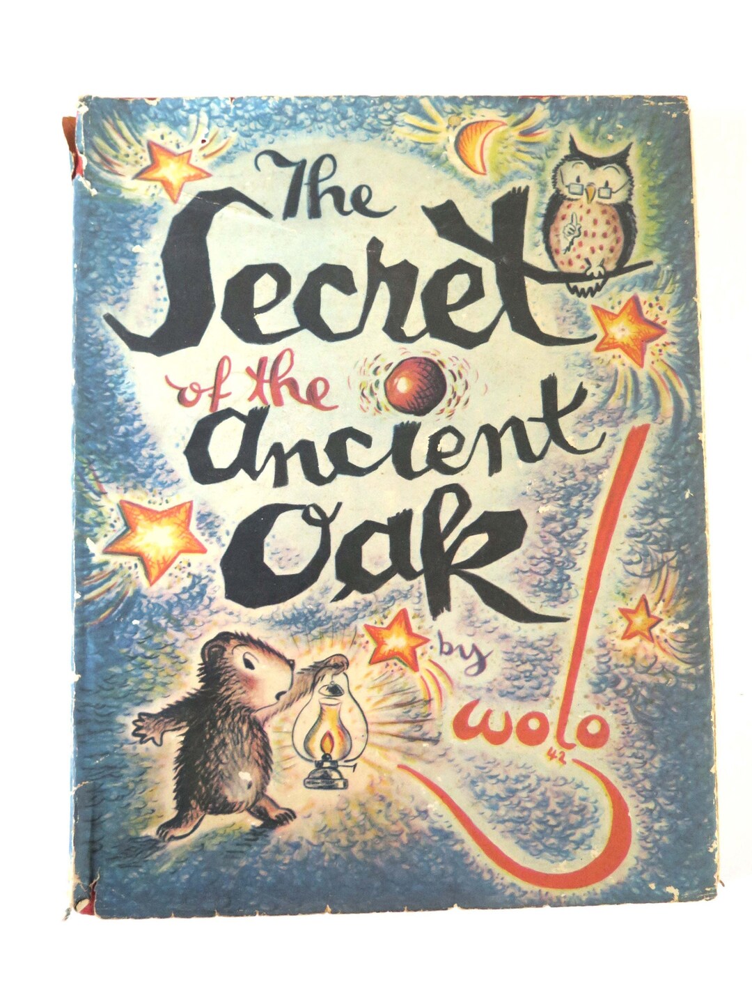 The Secret of the Ancient Oak, Wolo, 1942, First Edition, Vintage 1940s ...