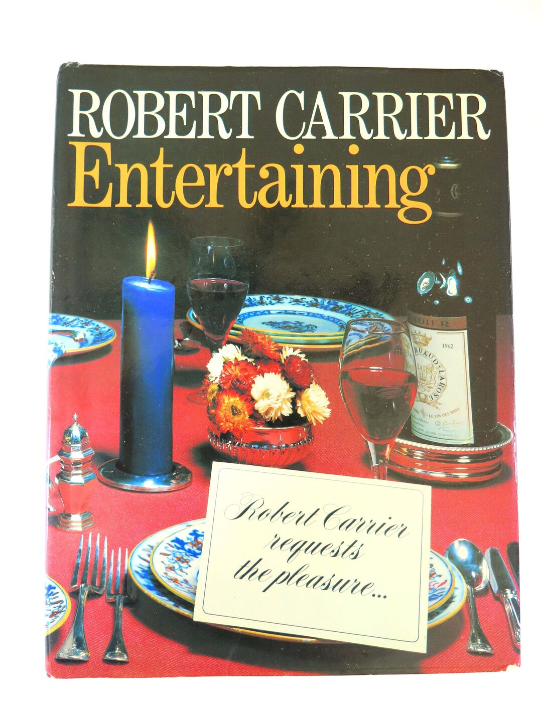 Robert Carrier Entertaining, 1977, Robert Carrier, Vintage 1970s ...