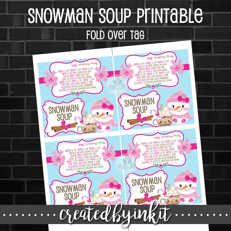 Printable Snowman Soup, Christmas Tag, Christmas Goodybag, INSTANT ...