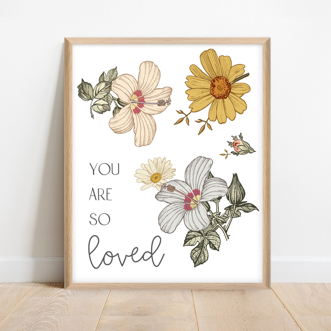 Printable Floral You Are so Loved. Nursery Wall Decor. Vintage Floral ...