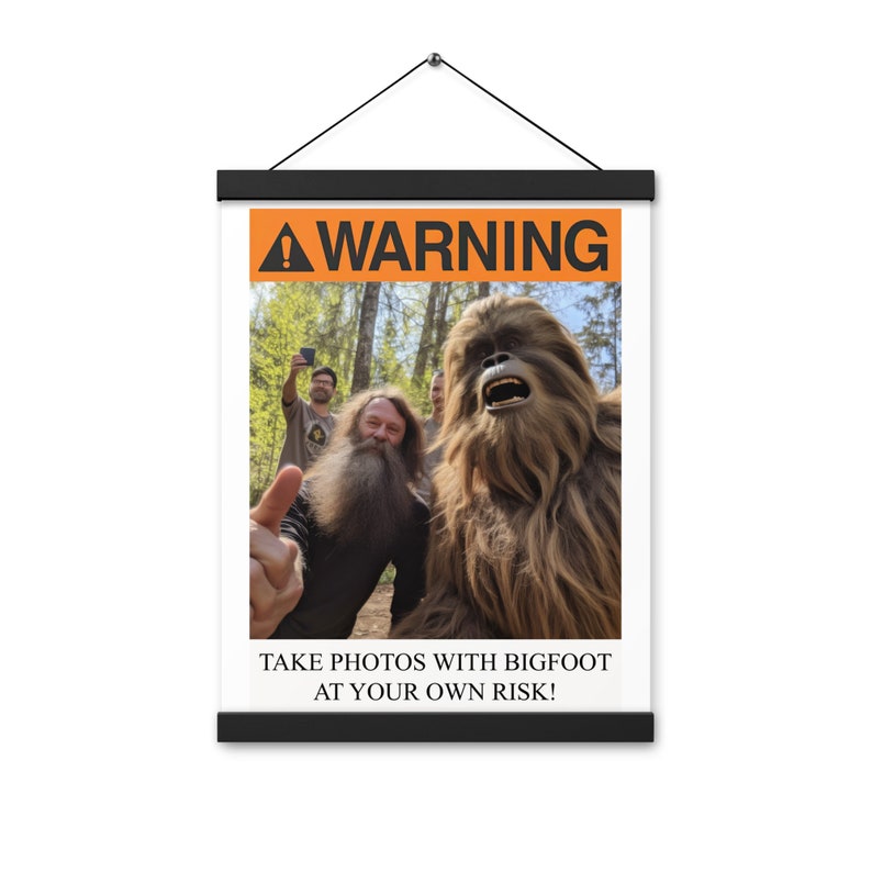 Bigfoot Buddy: Comical Warning Sign for Risk-taking Shutterbugs and ...