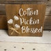 Cotton Pickin Blessed, Blessed Sign, Rustic Cotton, Farmhouse, Cotton ...
