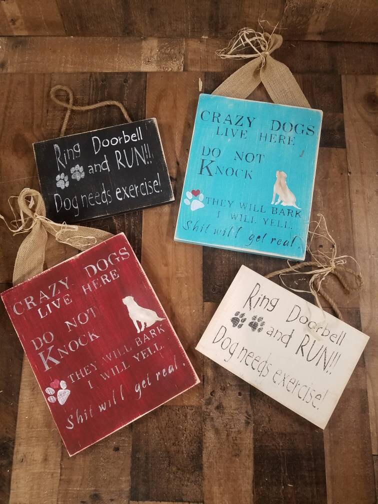 Crazy dogs live here dog signs do not knock sign barking | Etsy