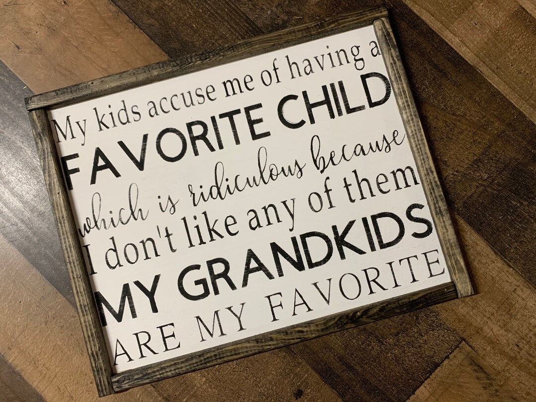 Grandkids Are My Favorite Wood Sign - Farmhouse Family Decor - Etsy