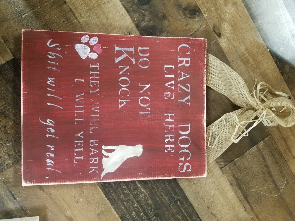 Crazy dogs live here dog signs do not knock sign barking | Etsy