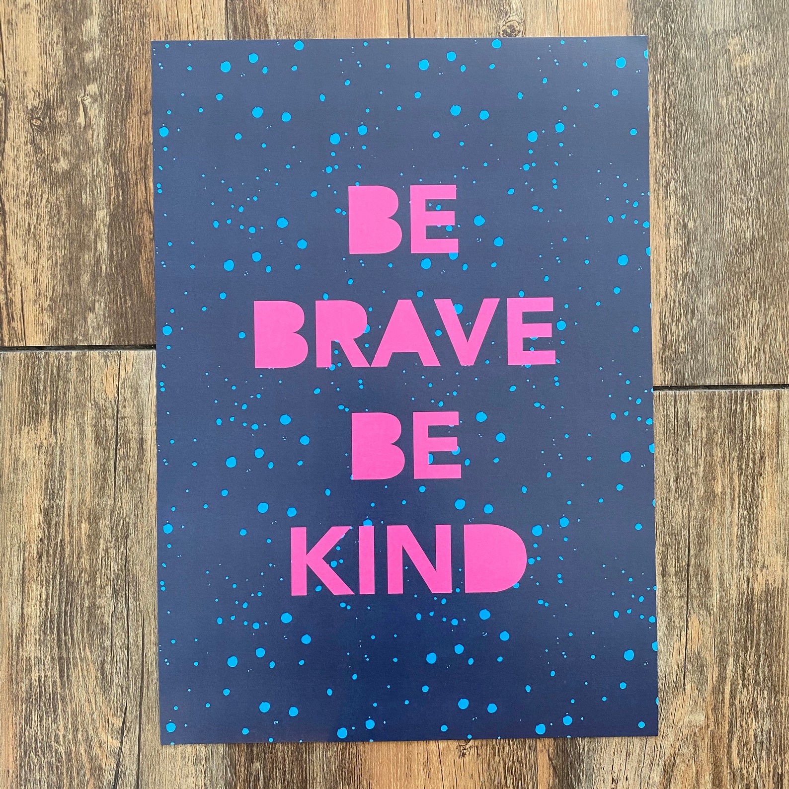 Be Brave Be Kind A3 Print / PINK or YELLOW - Etsy