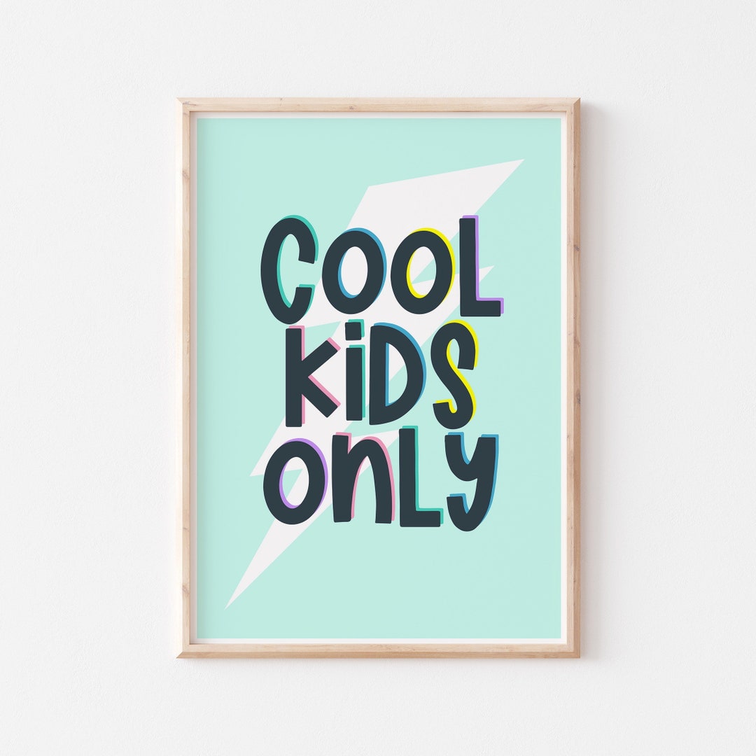 Cool Kids Only Print, Kids Poster, Kids Room Decor, Nursery Decor ...
