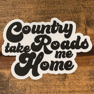 Country Roads, Sticker, Farm, Farm Life, Decal, Laptop, Water Bottle ...
