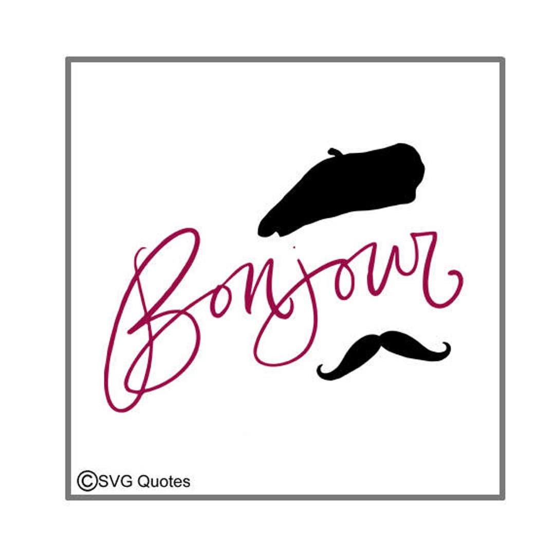 SVG Cutting File Bonjour DXF EPS for Cricut Explore, Silhouette & More ...