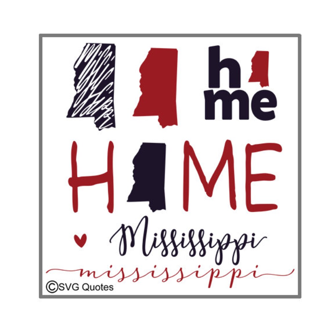 SVG DXF Cutting File Mississippi State Home for Cricut Explore ...