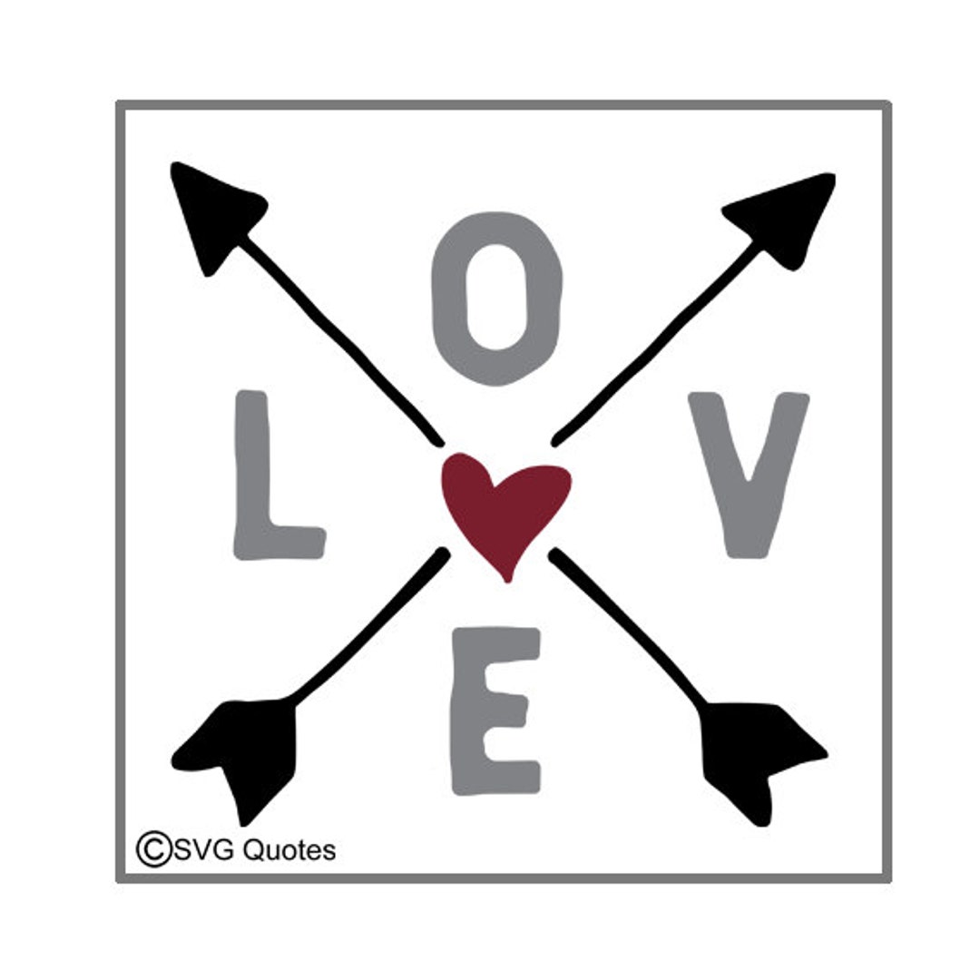 Love Arrows SVG DXF EPS Cutting File for Cricut Explore & More Instant ...