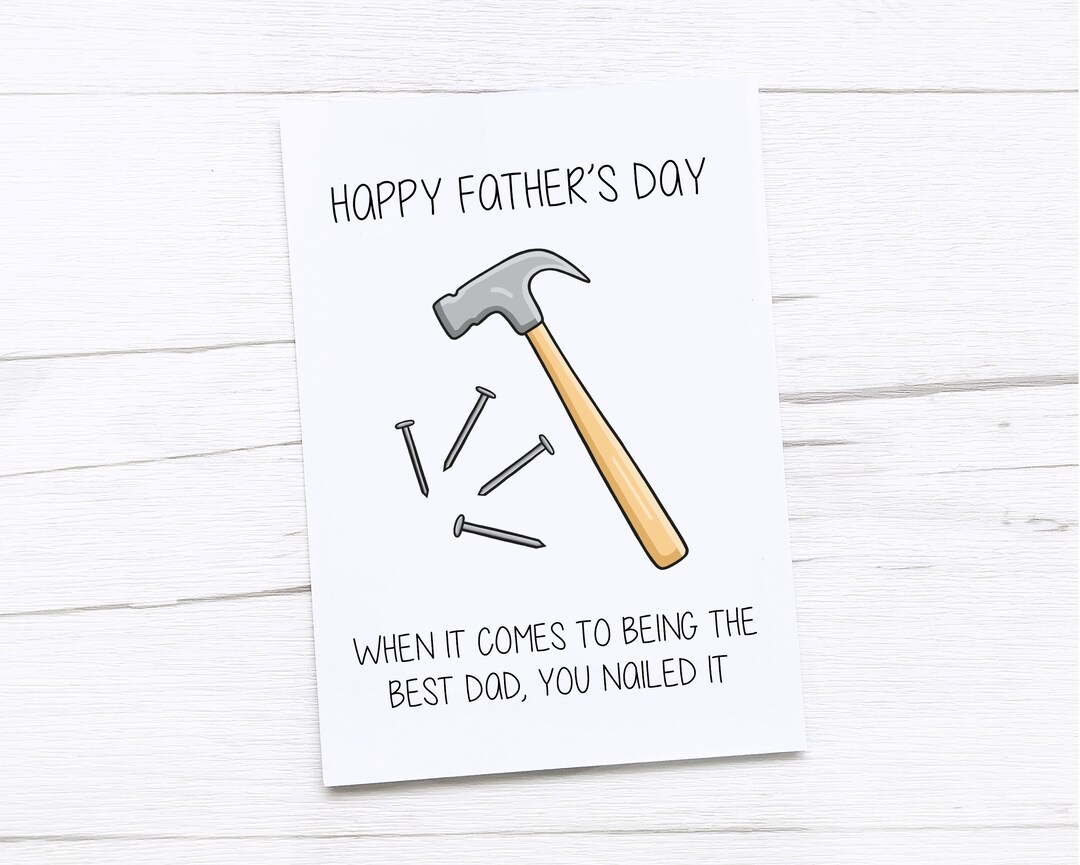 Happy Fathers Day Card | Dad Card | Father’s Day Gift | Nailed It ...