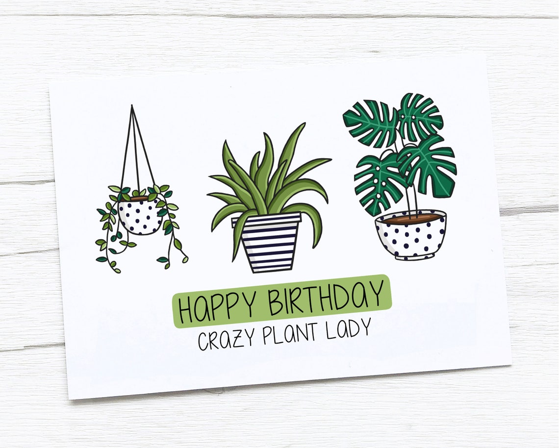 Happy Birthday Card | Crazy Plant Lady - Etsy