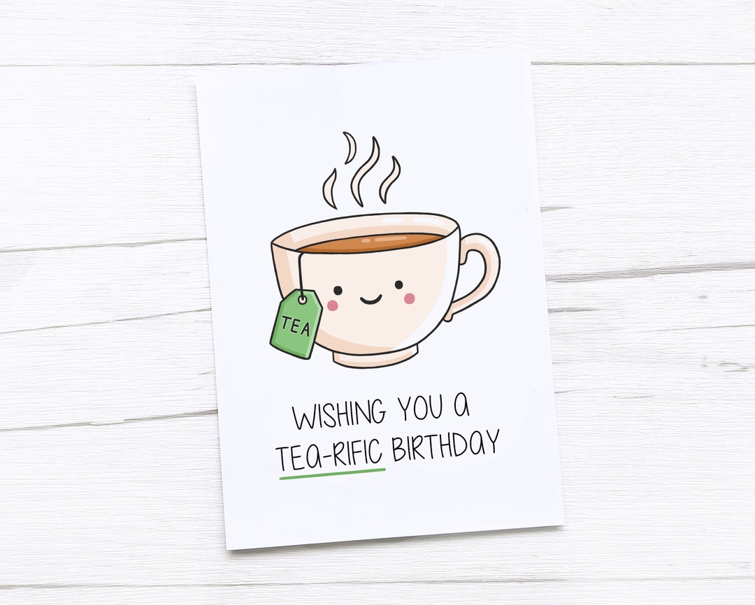 Happy Birthday Card | Tea - Etsy