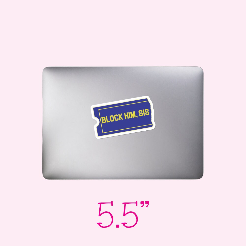 Block Him, Sis Sticker - Etsy