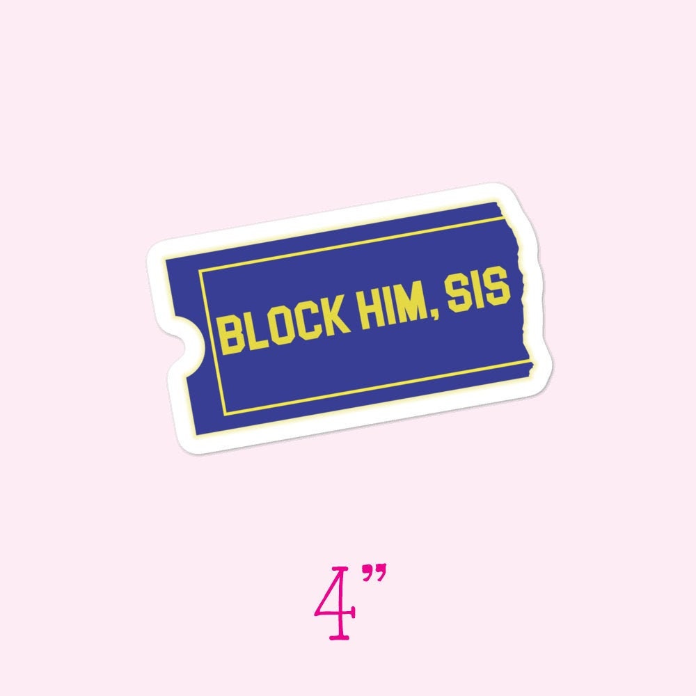 Block Him, Sis Sticker - Etsy