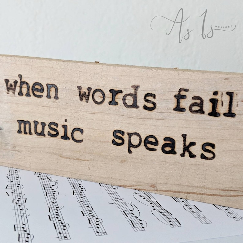 When Words Fail Music Speaks Wood Quote Sign Music Lovers | Etsy