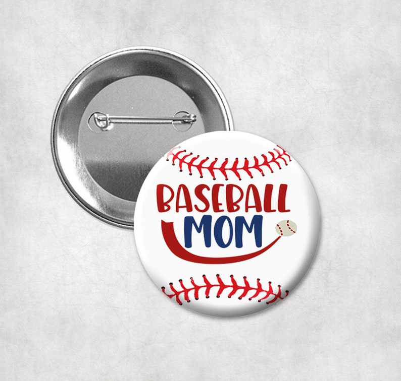 Baseball Mom Button Pin Back Flat or Magnets Sports Button - Etsy