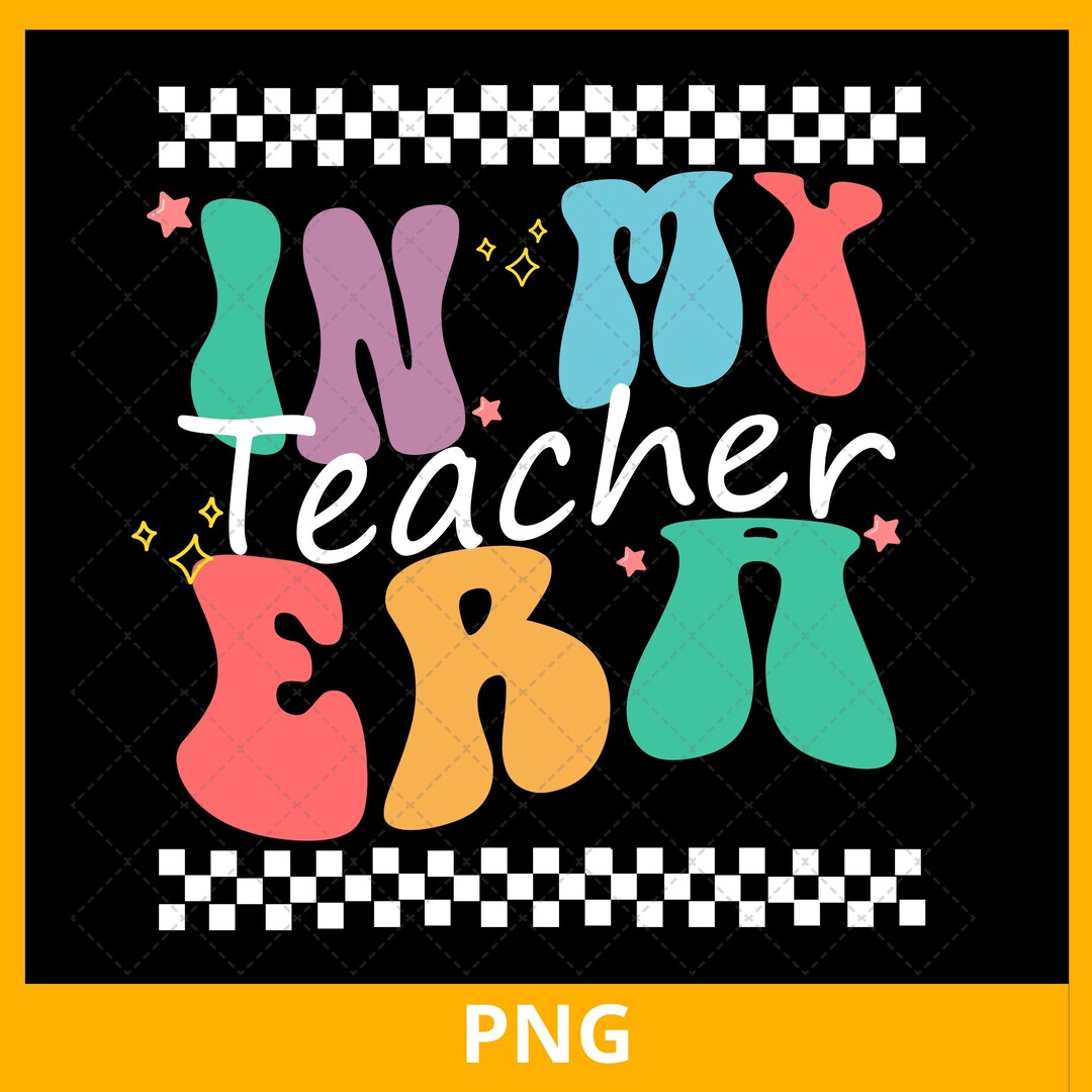 In My Teacher Era SVG in My Teaching Era PNG Teacher Svg - Etsy
