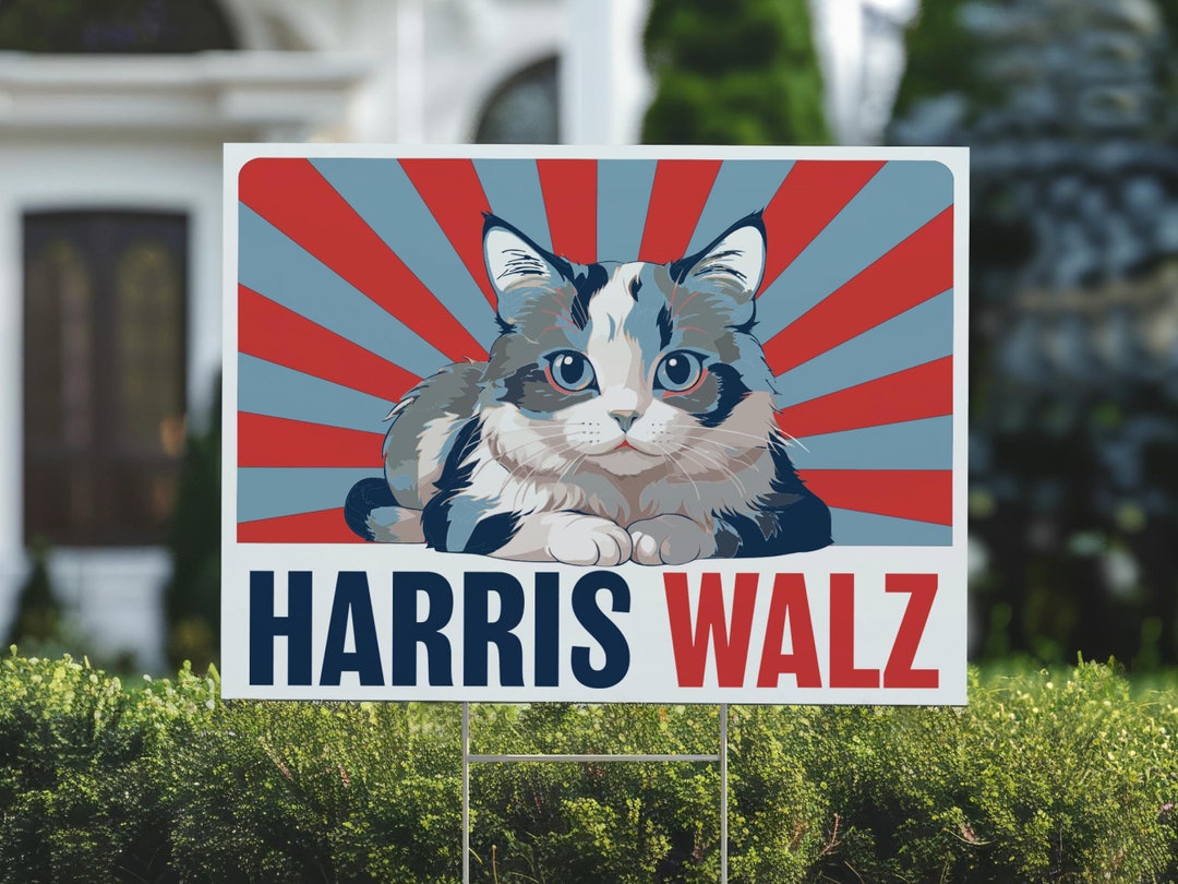 Harris Walz 2024 Cat Yard Sign - Coroplast Harris for President 2024 ...