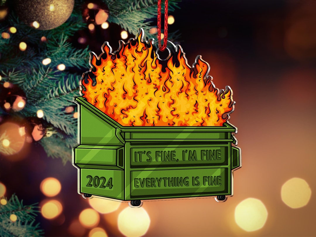 2024 Dumpster Fire Christmas Ornament, Funny Dumpster Fine Ornament, Co-worker Christmas Gift ...