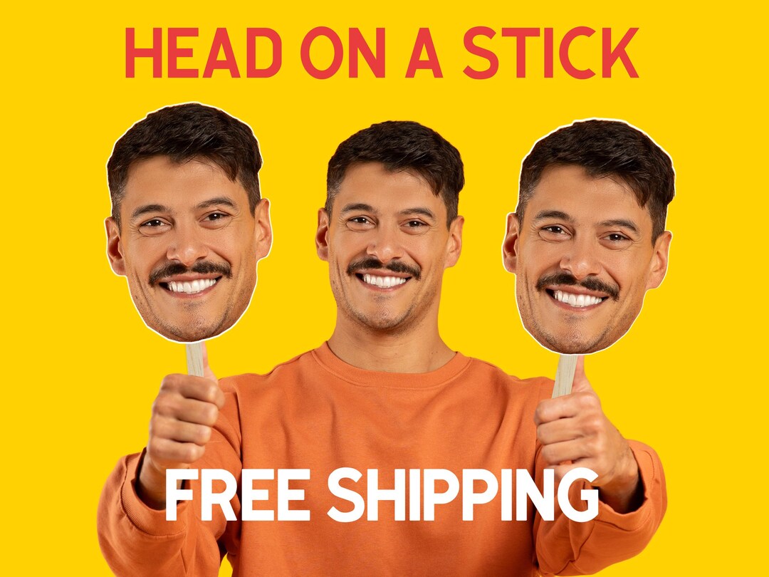 Face on A Stick, Big Head on A Stick, Real Life Size Cuts, Custom Face ...