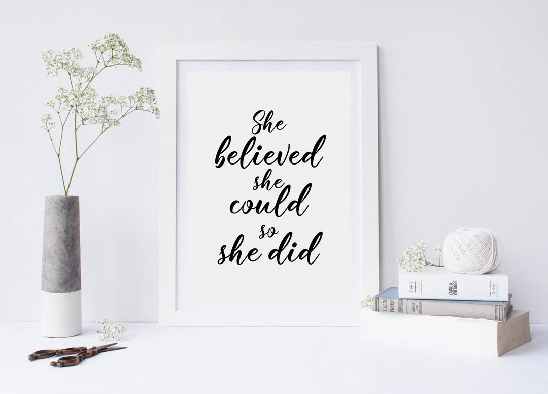 She Believed She Could so She Did, Printable Quotes, Printable Poster ...