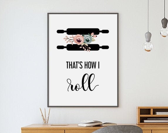 That's How I Roll Kitchen Prints Kitchen Poster Funny - Etsy