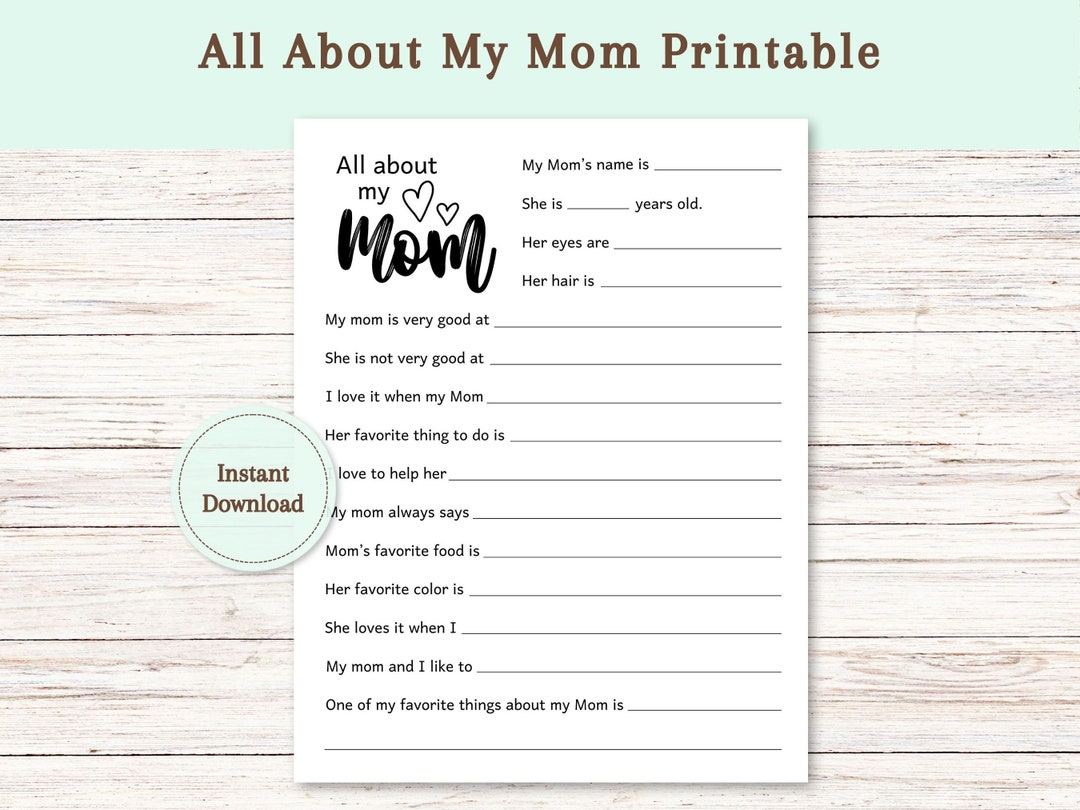 All About My Mom Printable Mother's Day Questionnaire Activity Diy ...