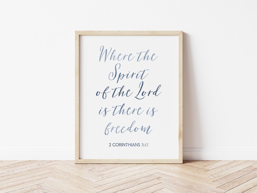 Printable Where the Spirit of the Lord is There is Freedom Sign, 2 ...
