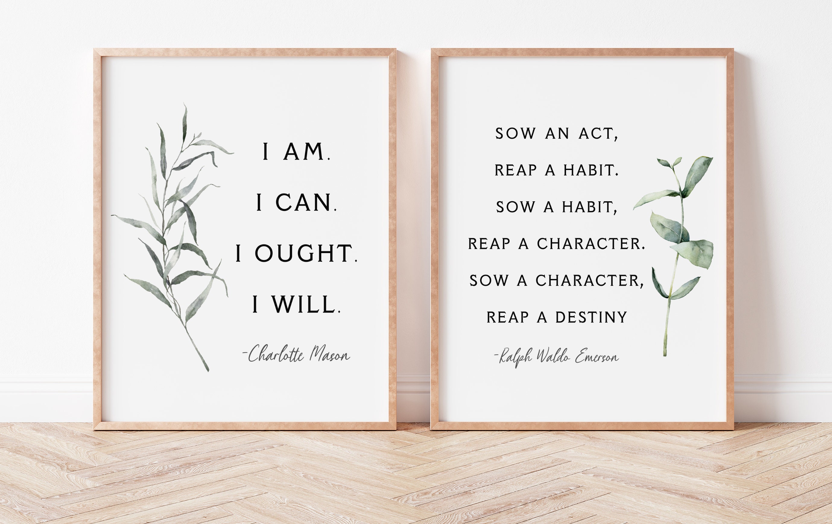 Printable Charlotte Mason Quote, I Am I Can I Ought I Will ...