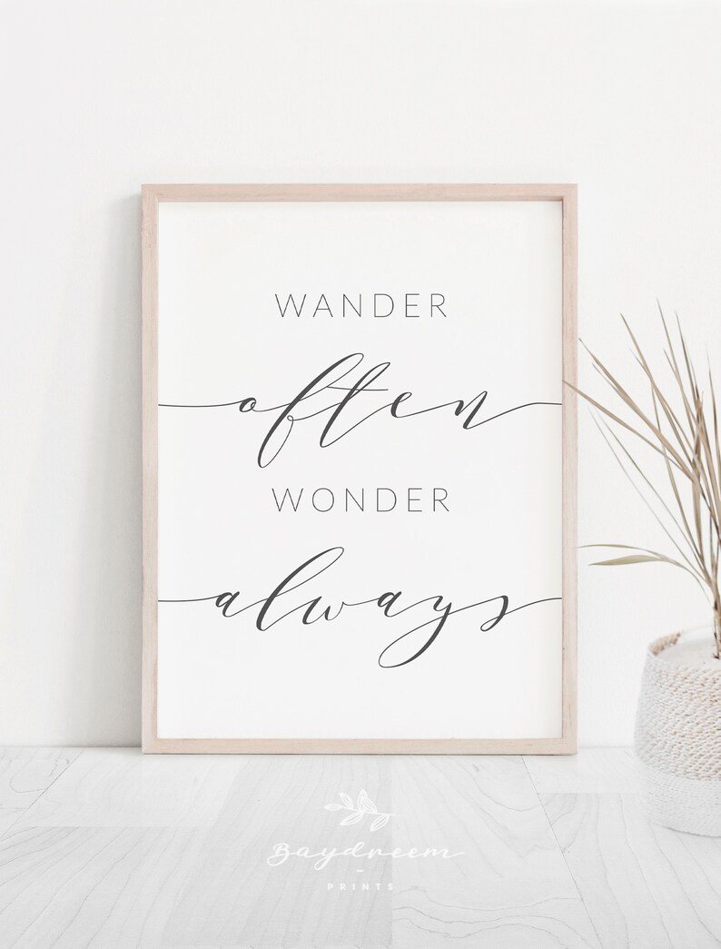 Wander Often Wonder Always Printable Quote Above Bed Quote - Etsy