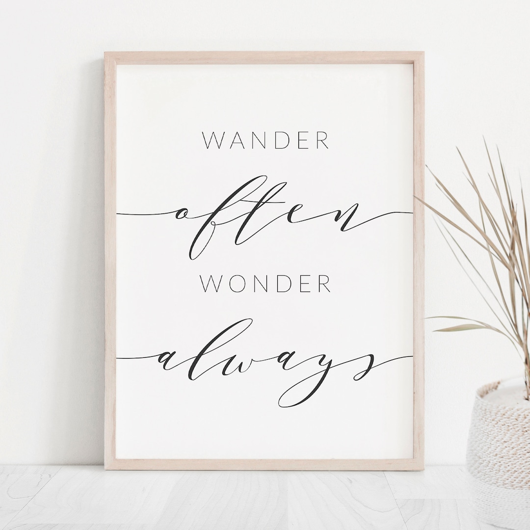 Wander Often, Wonder Always Printable Quote - Adventure Quote Art ...