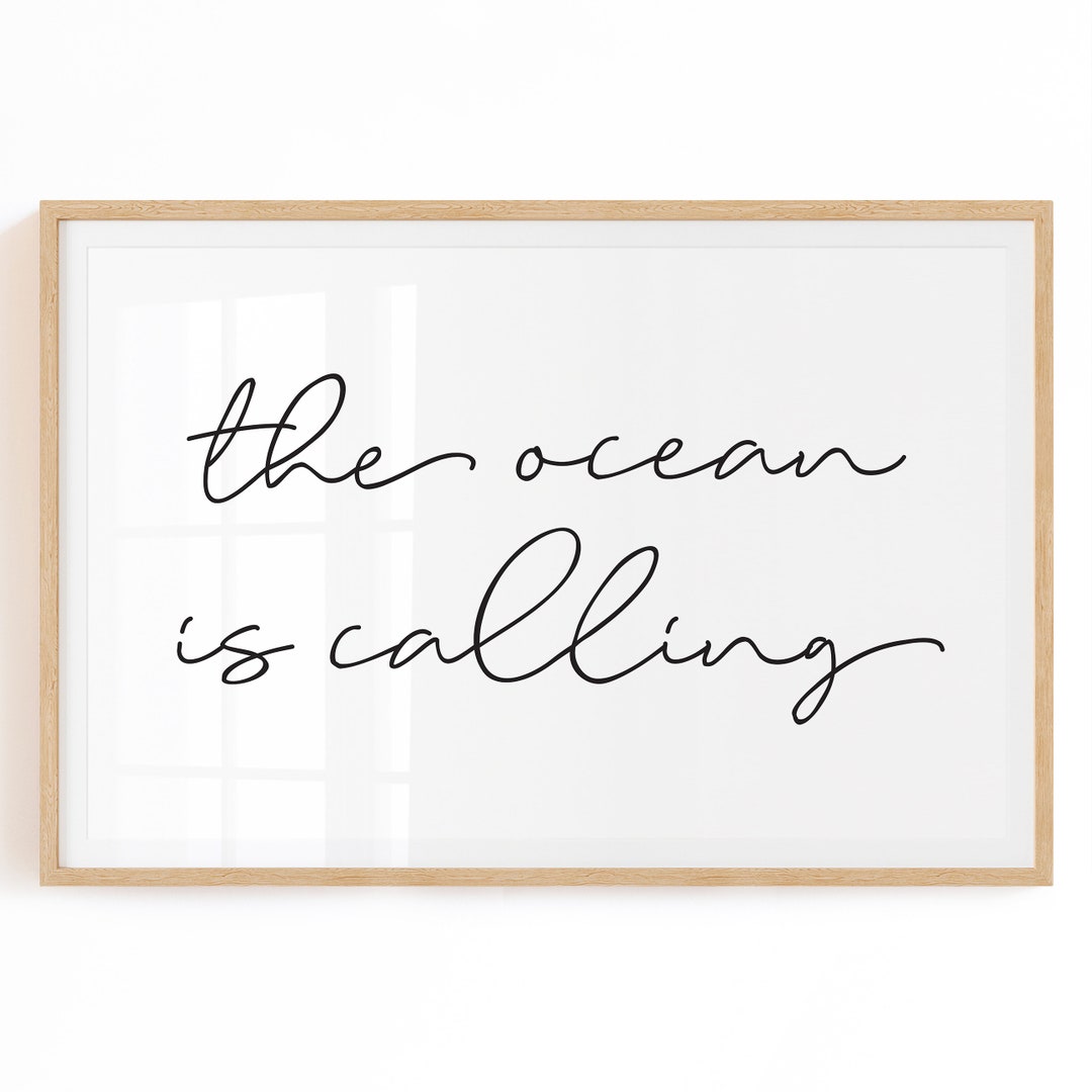 The Ocean is Calling Print, Beach Quote Printable, Coastal Printable ...