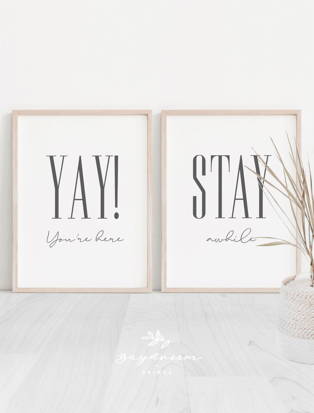 Yay Youre Here Stay Awhile Set of 2 Printables Guest Room - Etsy