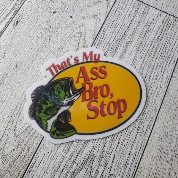 Thats My Ass Bro Stop Hat - Etsy