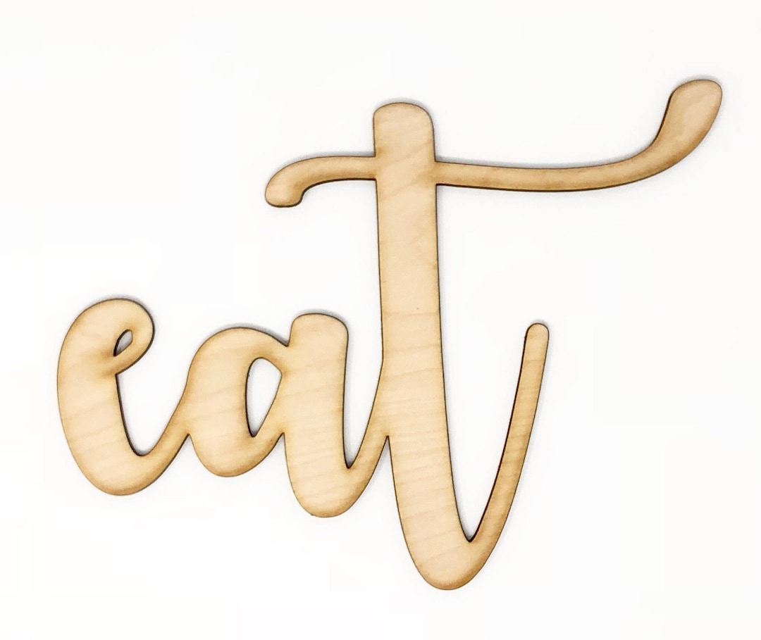 Eat Word Wood Cut - Word Art - Wall Art Décor - Etsy